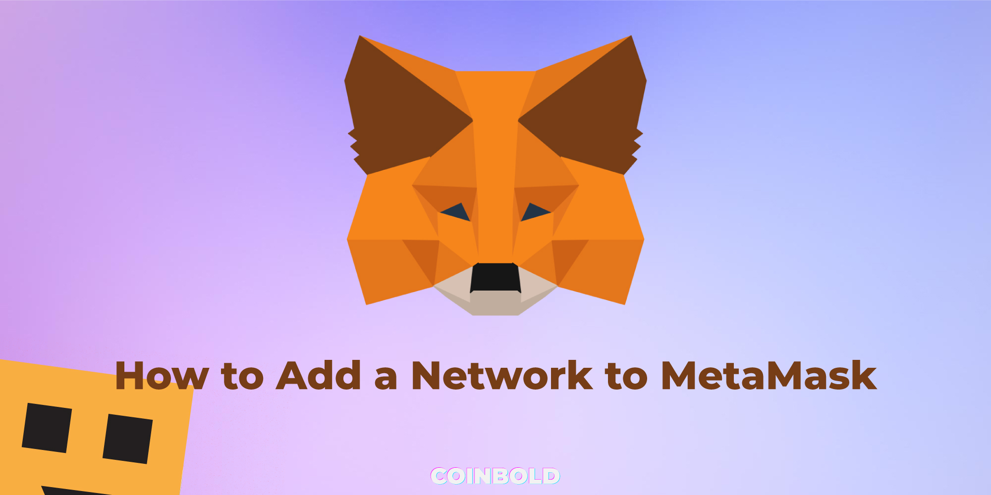 How to Add Networks to MetaMask Easily
